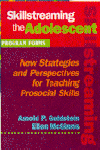 Skillstreaming Adolescent Level Program Forms